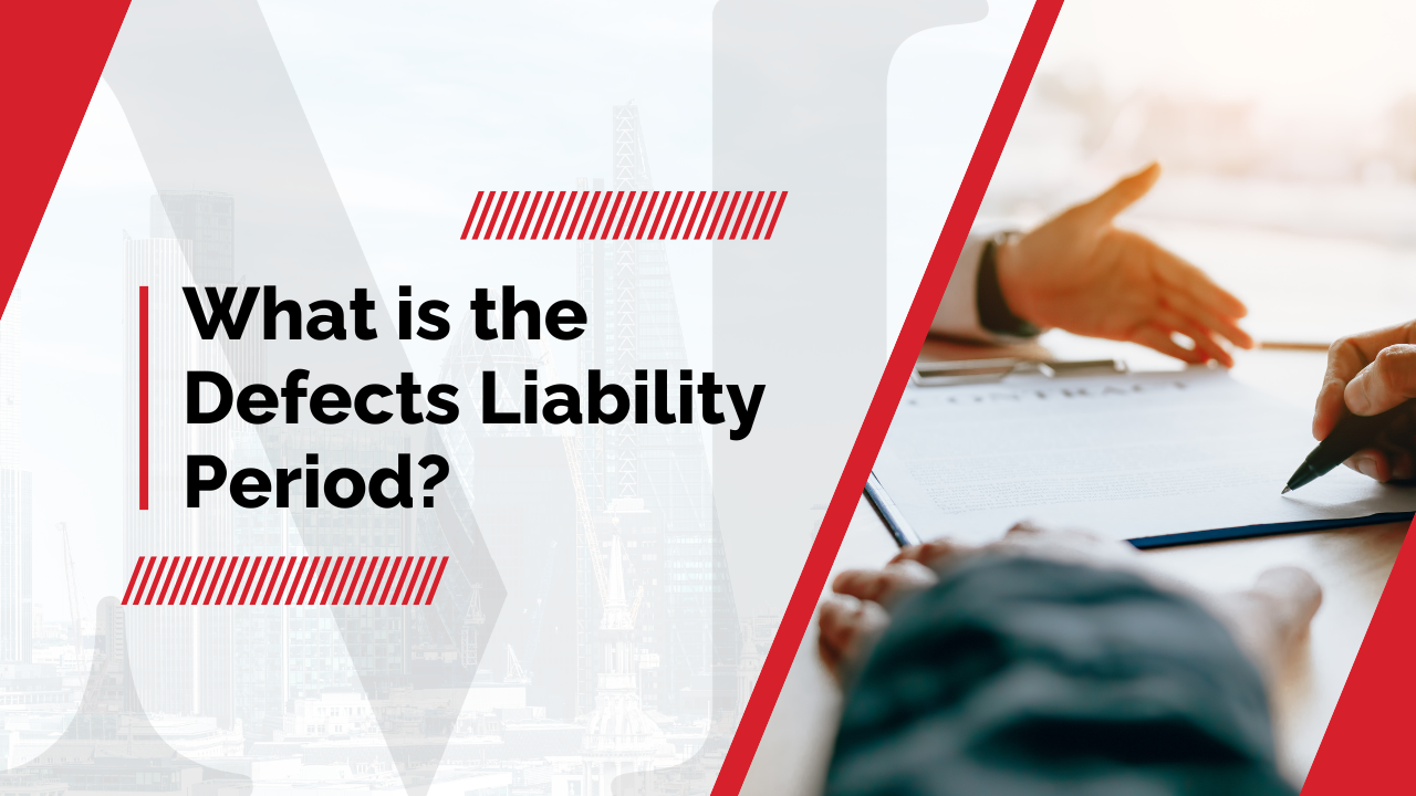 What is the Defects Liability Period? - Mercantile Barristers